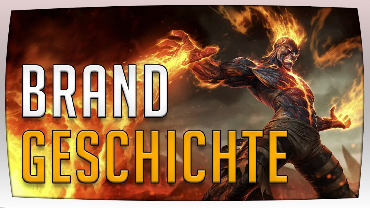 League of Legends Lore - Brand | Hintergrundgeschichte - YouTube
