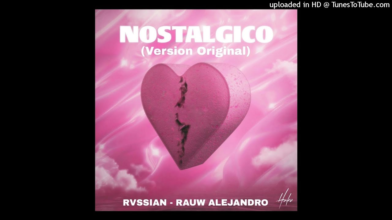 Rauw Alejandro - Nostálgico (Version Original) - YouTube