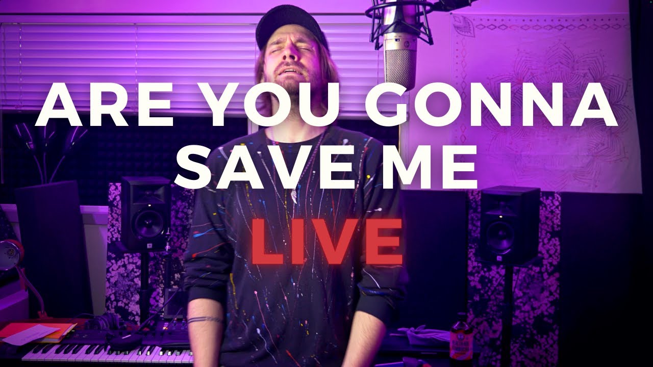 Are You Gonna Save Me /// Live - YouTube