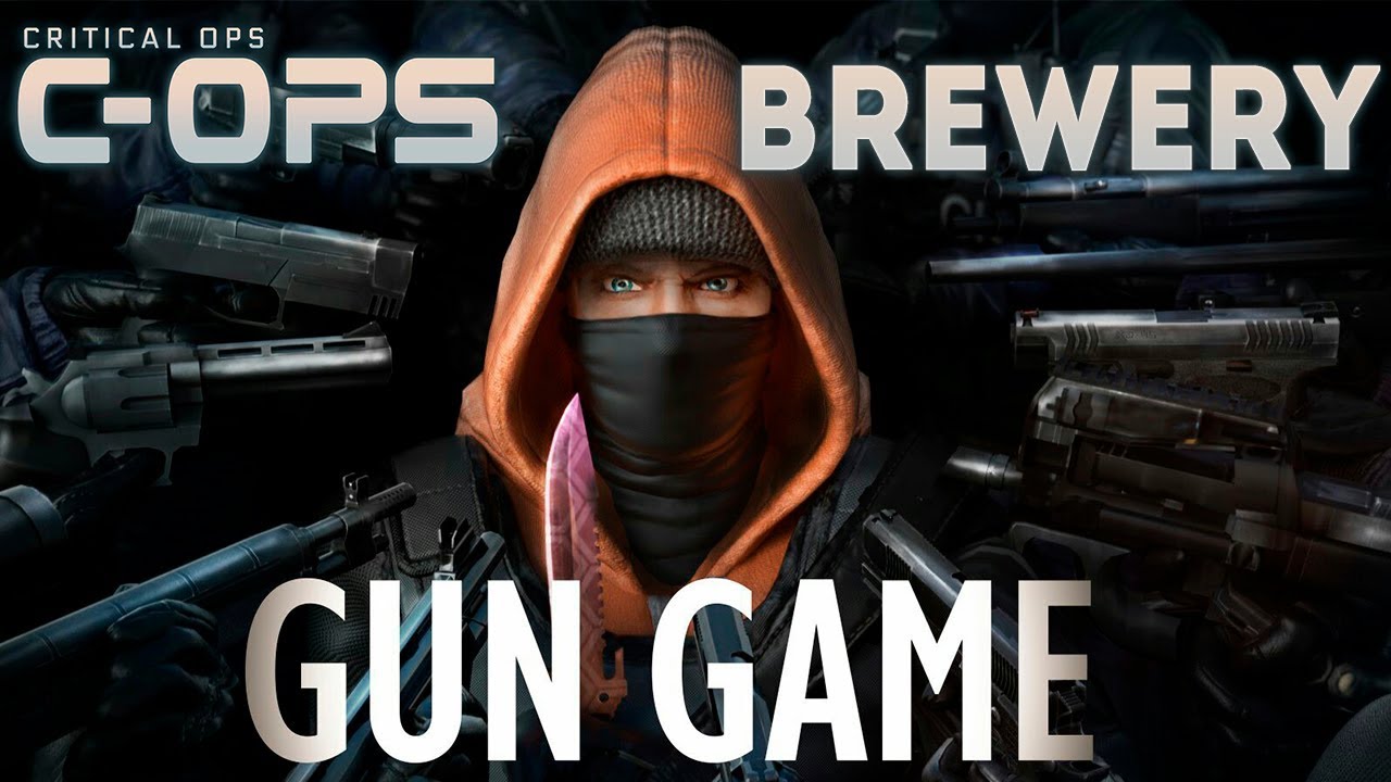 BREWERY GUNGAME | Critical OPS на Android / IOS - YouTube