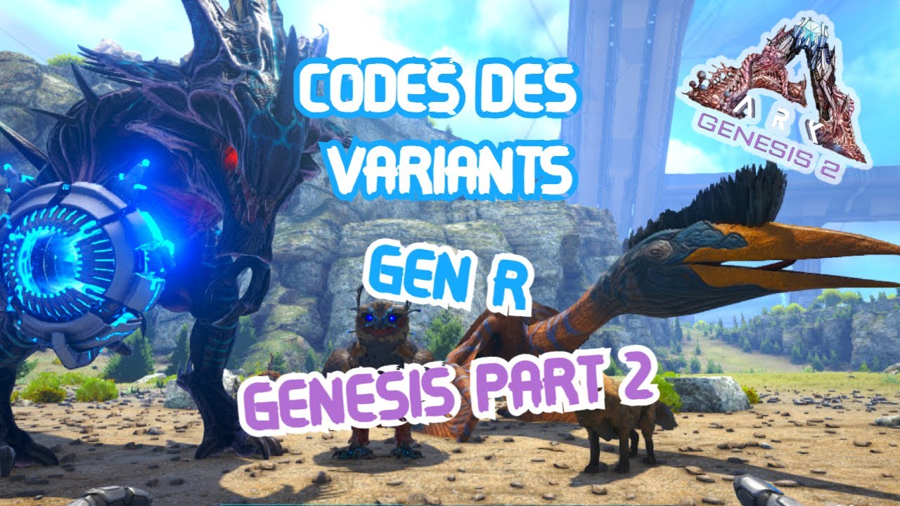 CREATURES GEN R VARIANT - CHEAT CODES - ARK GENESIS PART 2 - YouTube