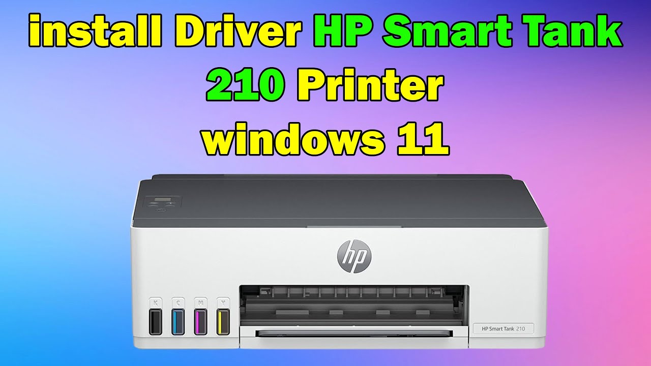 How to install Driver HP Smart Tank 210 Printer windows 10 or 11 - YouTube