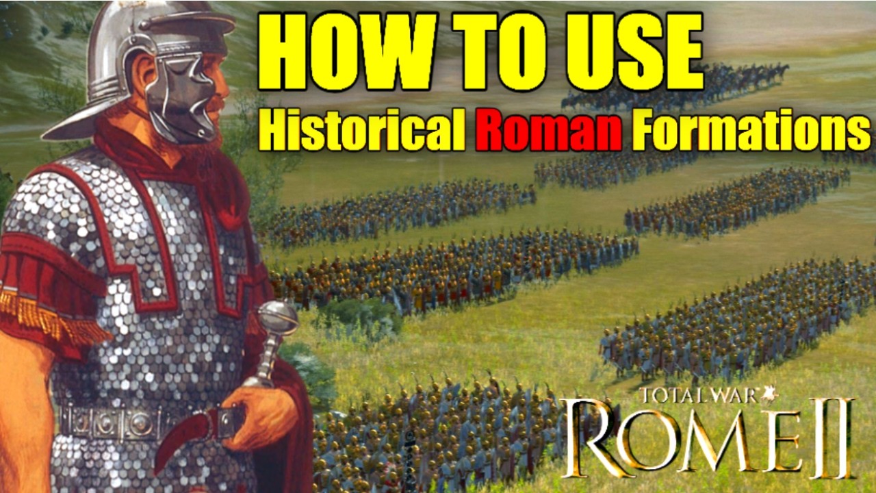 Tutorial | Using Historical Roman Formations | Total War Rome 2 - YouTube