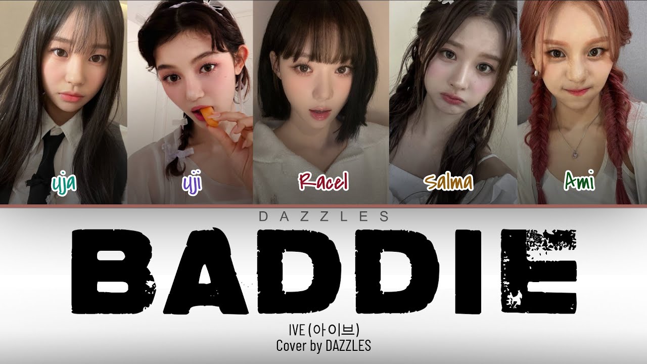 IVE - Baddie [Cover by DAZZLES] - YouTube