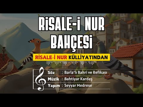 Risale-i Nur Bahçesi | Barla’lı Bahri ve Refikası
