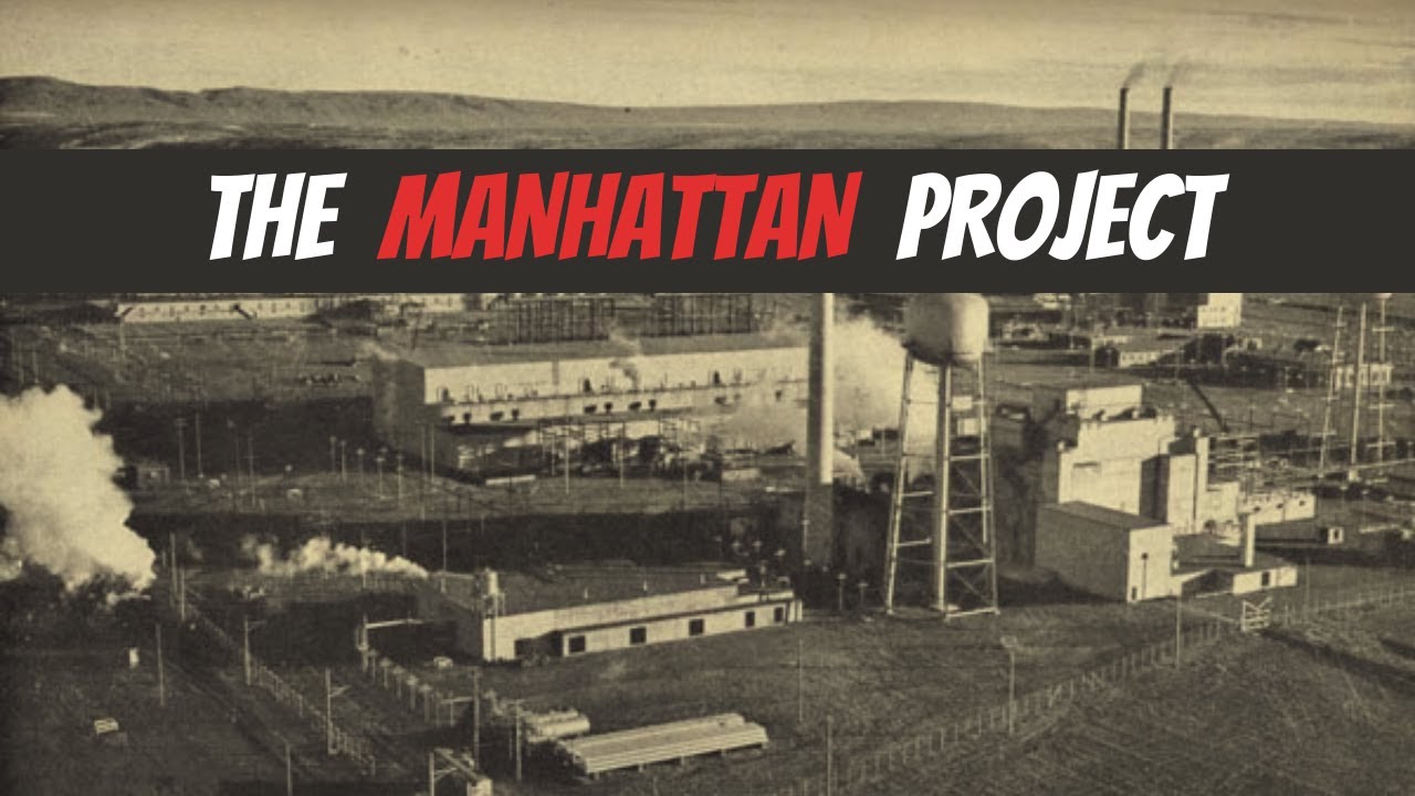 The Manhattan Project: Pioneering the Atomic Age | World Chronicles # ...