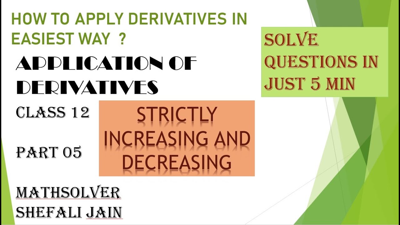 MATHEMATICS| class 12 📚| part 5 | STRICTLY INCREASING AND DECREASING ...