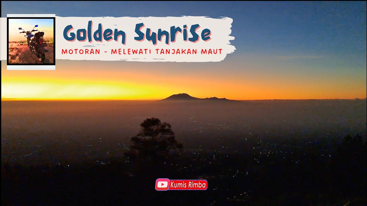 SELO BOYOLALI 2023 | Berburu Sunrise Terbagus Di Tanjakan Maut | Naik ...