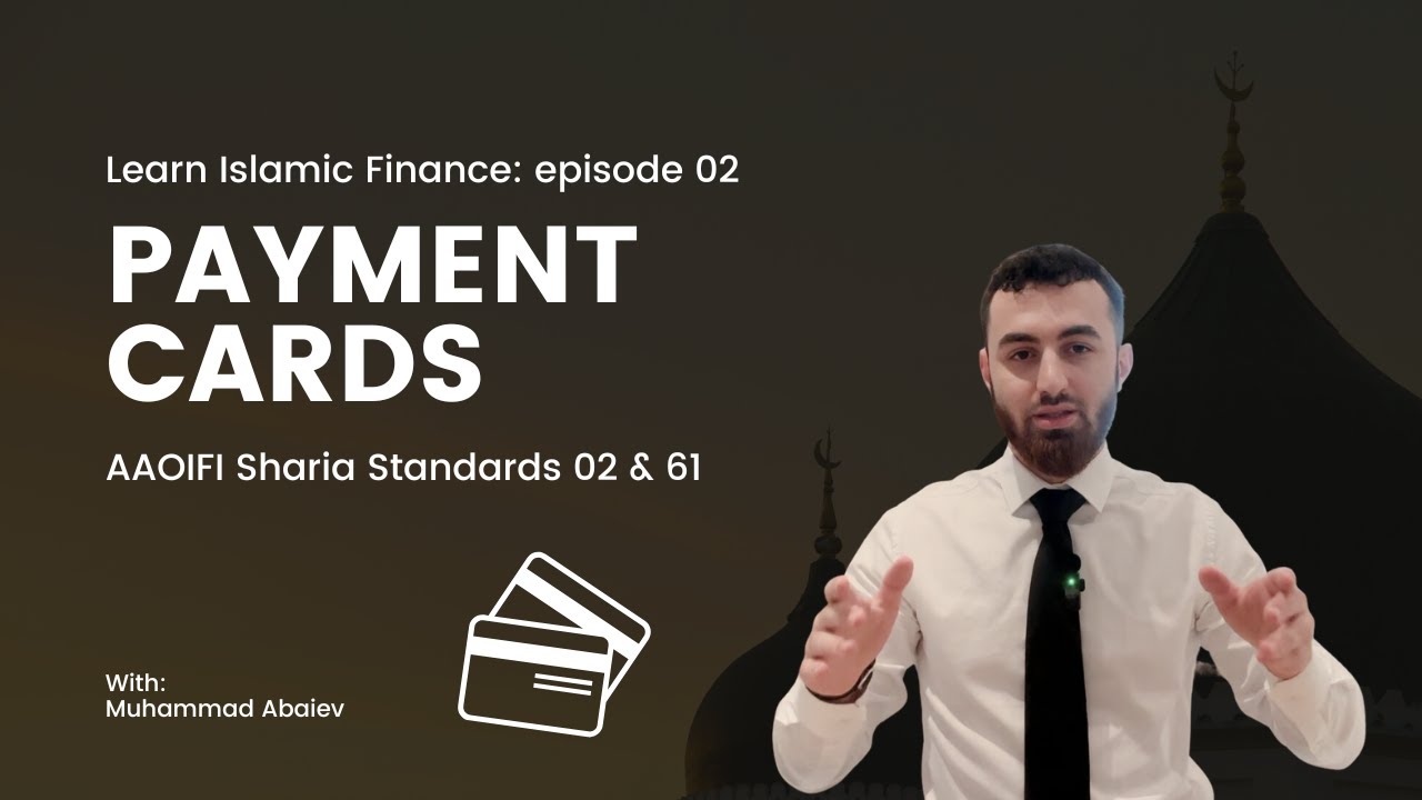 AAOIFI Sharia Standard 02 & 61: "Debit Card, Charge Card, and Credit ...