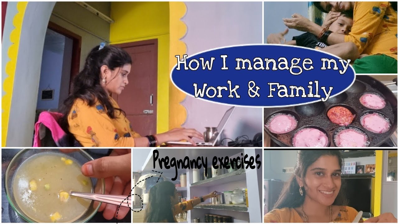 How I manage my work & Family|| Tips to balance Work & Family & get rid ...