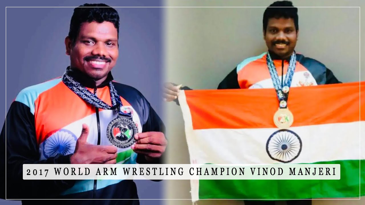 WORLD PARA ARM WRESTLING CHAMPION VINODVP MANJERI - YouTube