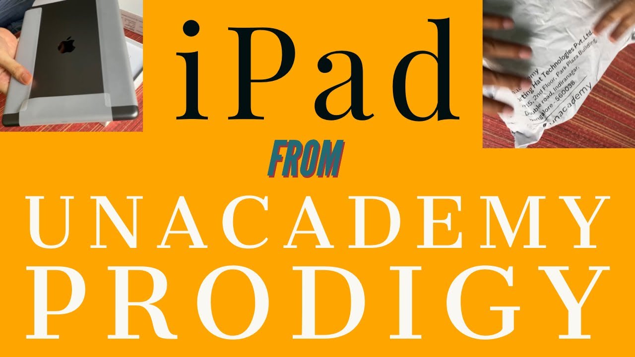 🔴iPad FROM UNACADEMY PRODIGY 2022🤩🤩🤩🤩| iPAD 9th gen unboxing - YouTube