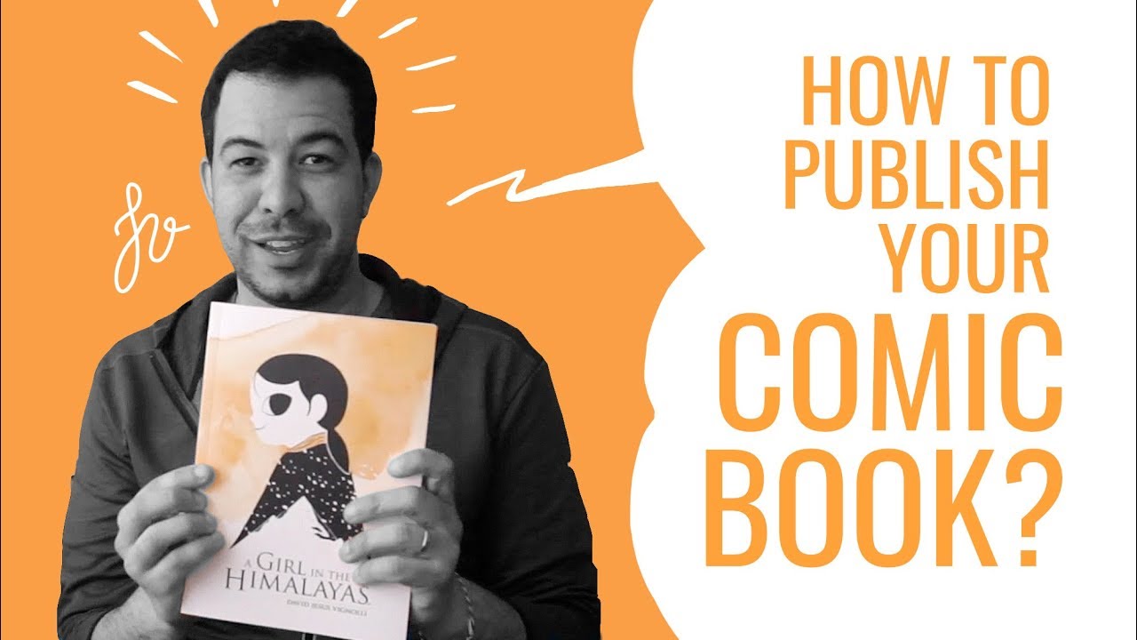 02 How To Publish Your Comic Book As An Unknown Author YouTube 02-how-to-publish-your-comic-book-as-an-unknown-author-youtube