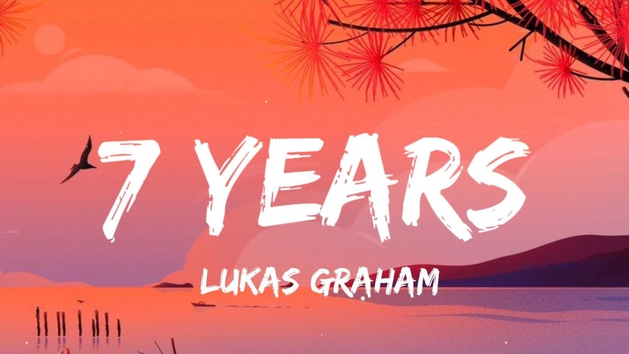 🎵 Lukas Graham - 7 Years (Lyrics) - YouTube