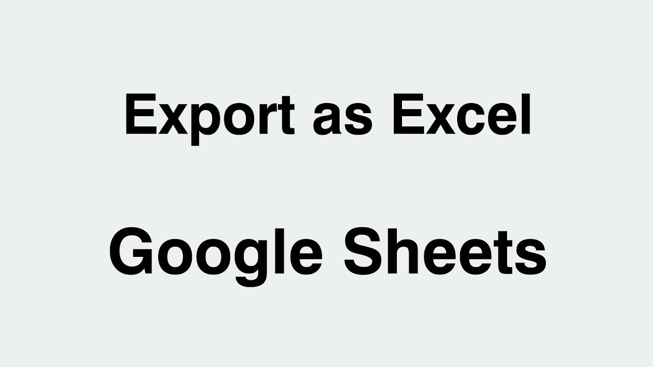 How To Export A Google Sheets File To Excel XLSX Spreadsheet YouTube how-to-export-a-google-sheets-file-to-excel-xlsx-spreadsheet-youtube