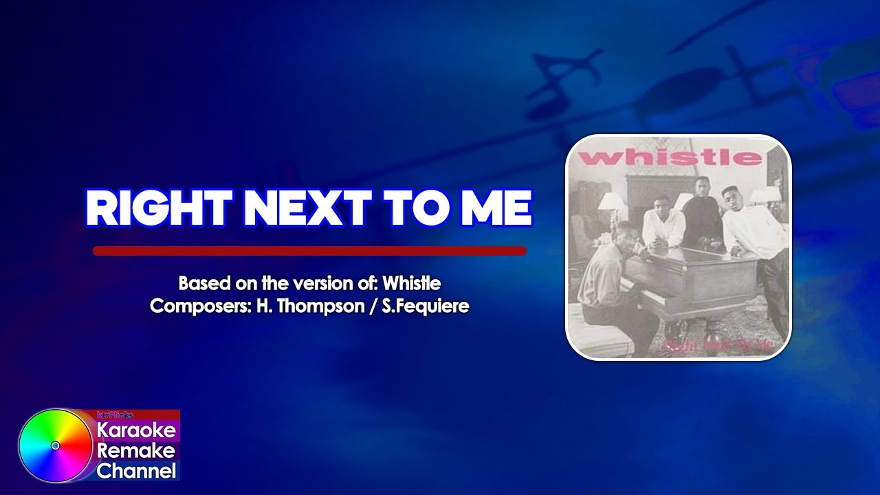 [2K/60FPS/BACKING TRACK] Whistle - Right Next To Me | HD Minus-One ...