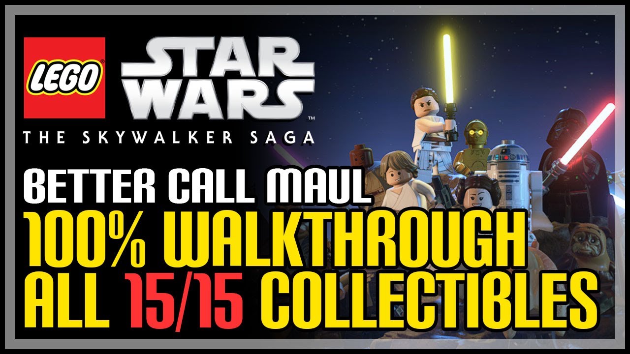 Better Call Maul 100% Walkthrough LEGO The Skywalker Saga - YouTube