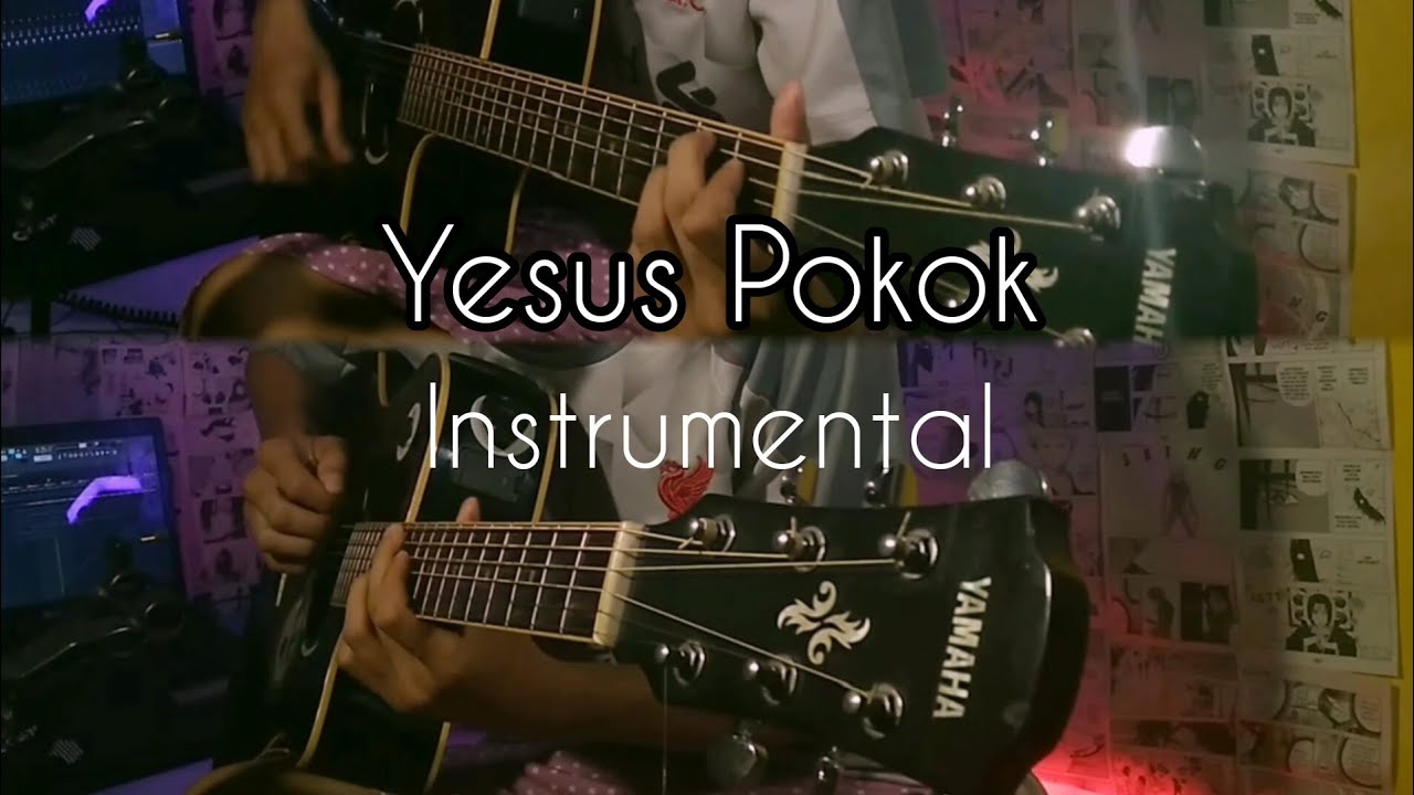 Lagu Rohani Kristen Yesus Pokok | Instrumental Gitar Akustik Samuel ...