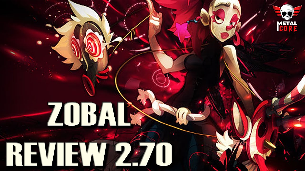 EXPLICACIÓN NUEVO ZOBAL | DOFUS 2.70 | @MetalCoreDofus - YouTube