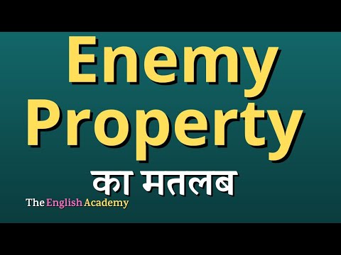 Enemy Property meaning inHindi | enemy property ka matlab - YouTube