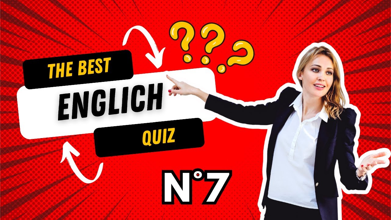 The best English Quiz : Questions And Answers 7 - YouTube