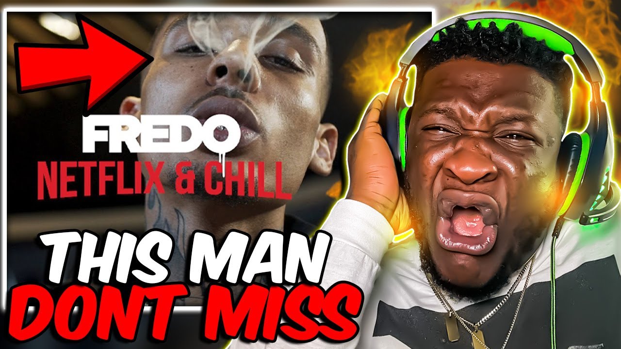 FREDO'S BEST SONG EVER!!! | Fredo - Netflix & Chill (Official Video ...