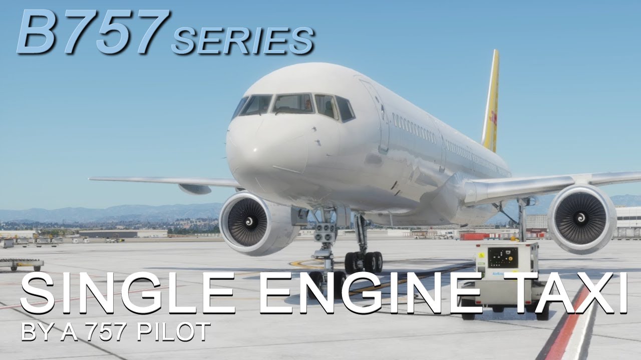 XP12 | FF757 | Single Engine Taxi/Crossbleed Start Procedures | Real ...