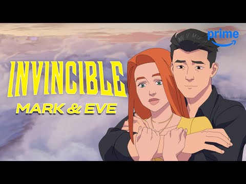 Mark and Eve's Season 3 Relationship | Invincible | Prime Video