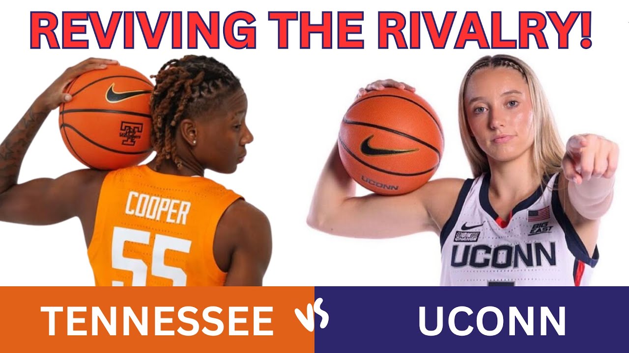 REVIVING THE RIVALRY! UConn vs Tennessee wbb - YouTube