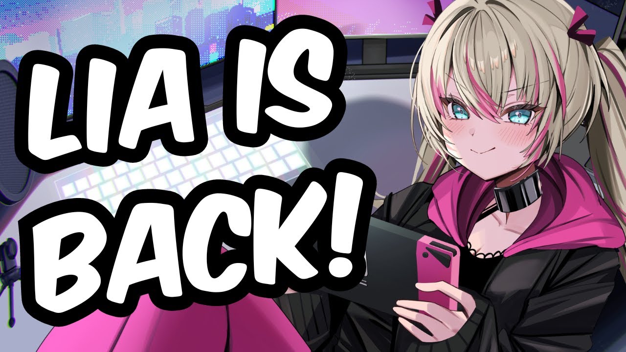 THE LIA RETURN STREAM!! - YouTube