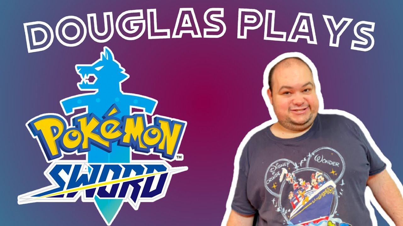 Douglas Plays Pokemon Sword [first time playthrough] - YouTube