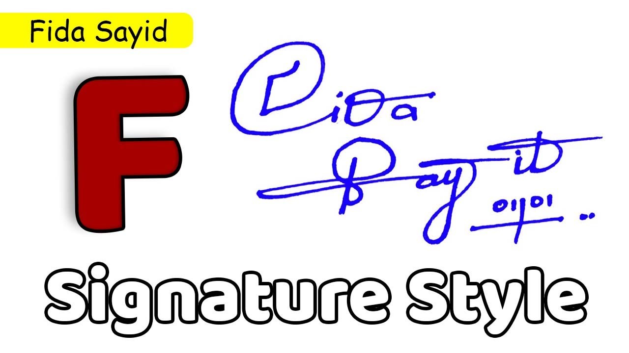 Fida Sayid Name Signature Style | F Signature Style | Signature Style ...