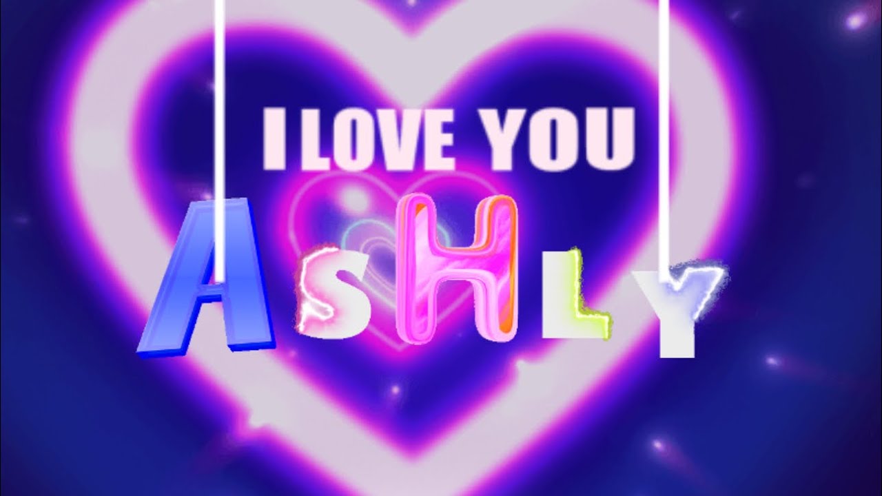 Love You Ashly (Official Music Video) - YouTube