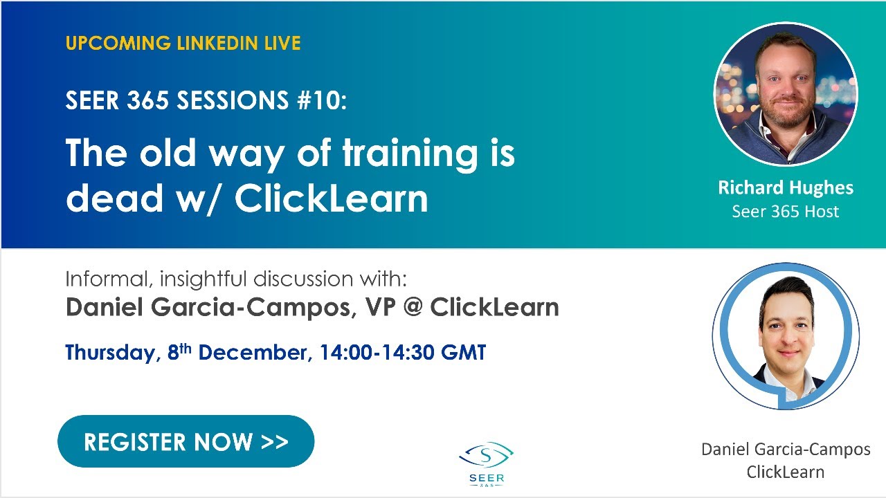 Seer 365 Sessions #10 - The old way of training is dead w/ ClickLearn ...