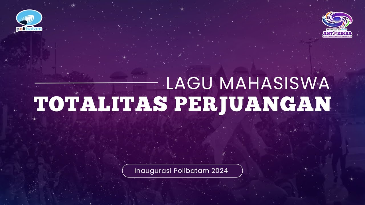 Totalitas Perjuangan - Lagu Mahasiswa - YouTube