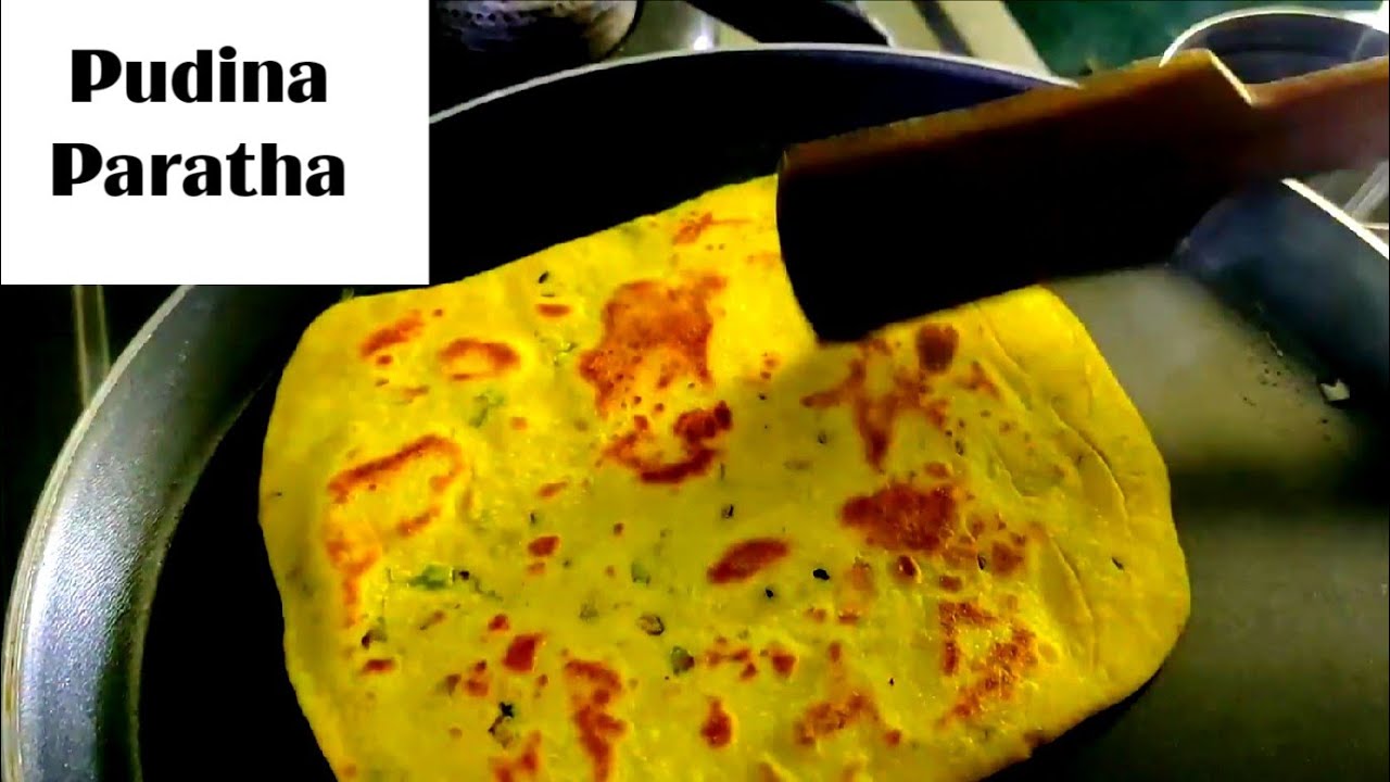 Pudina Paratha Recipe | Mint Paratha | स्वादिष्ट पुदीने का परांठा - YouTube
