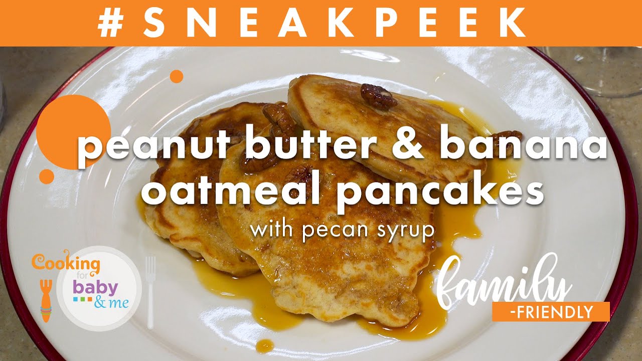 Peanut Butter and Banana Oatmeal Pancakes with Pecan Syrup | Chef Ryan ...