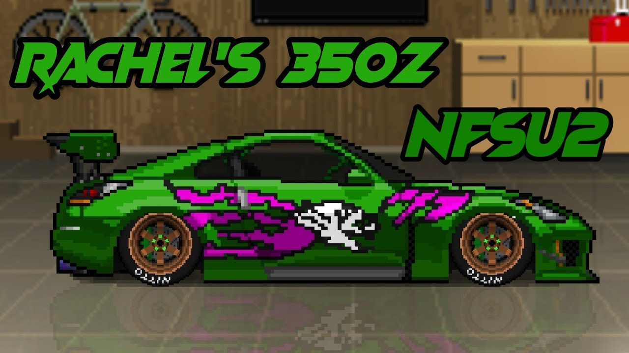 Rachel's Nissan 350z build | Pixel Car Racer | NFSU2 - YouTube