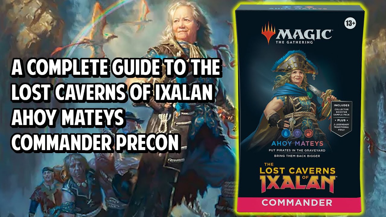 A Complete Guide to the Ahoy Mateys Commander Precon! - YouTube