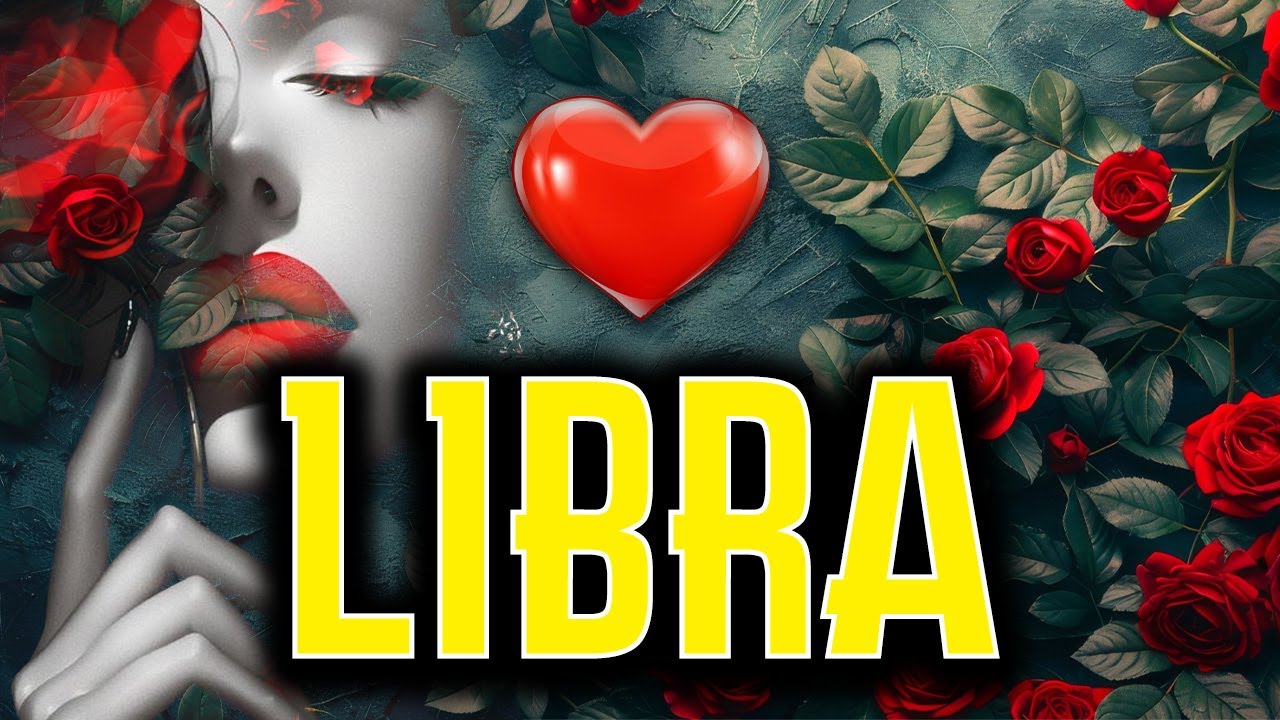 LIBRA♎️ES REAL! ALGUIEN QUIERE DECIRTE LO QUE SIENTE! CAMBIOS! - YouTube
