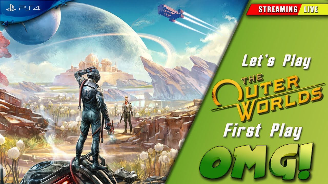 Let's Play The Outer Worlds First Play - YouTube