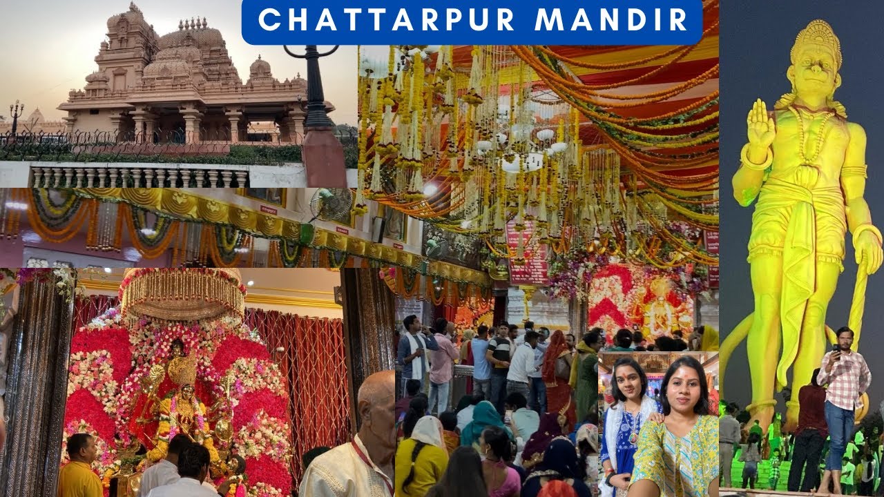 Chattarpur Mandir / Chattarpur Temple 2024 - Shri Adhya Katyayani ...