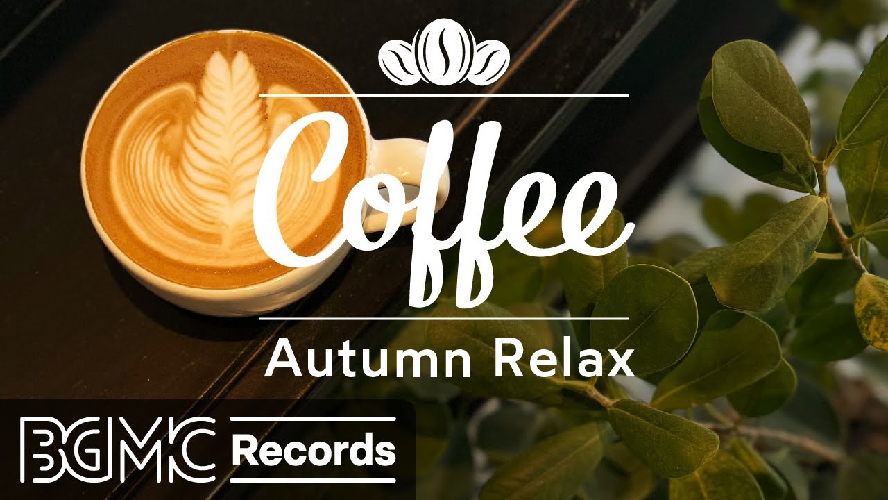 Sweet Autumn Jazz & October Bossa Nova Music for Fall Ambience - YouTube