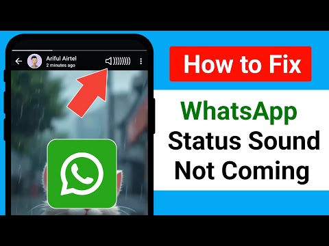 WhatsApp Status Sound Problem 2025 || How to Fix WhatsApp Status Sound Not Coming Problem