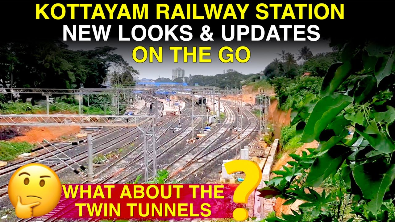 Kottayam Railway Station Work Updates On The Go | New Looks | New ...