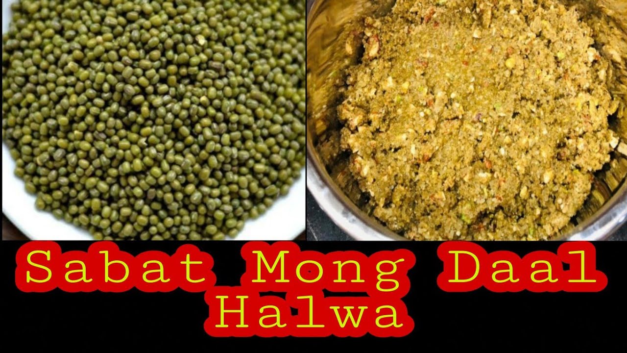 Sabat Mong daal halwa ثابت مونگ دال کا حلوہ…. - YouTube