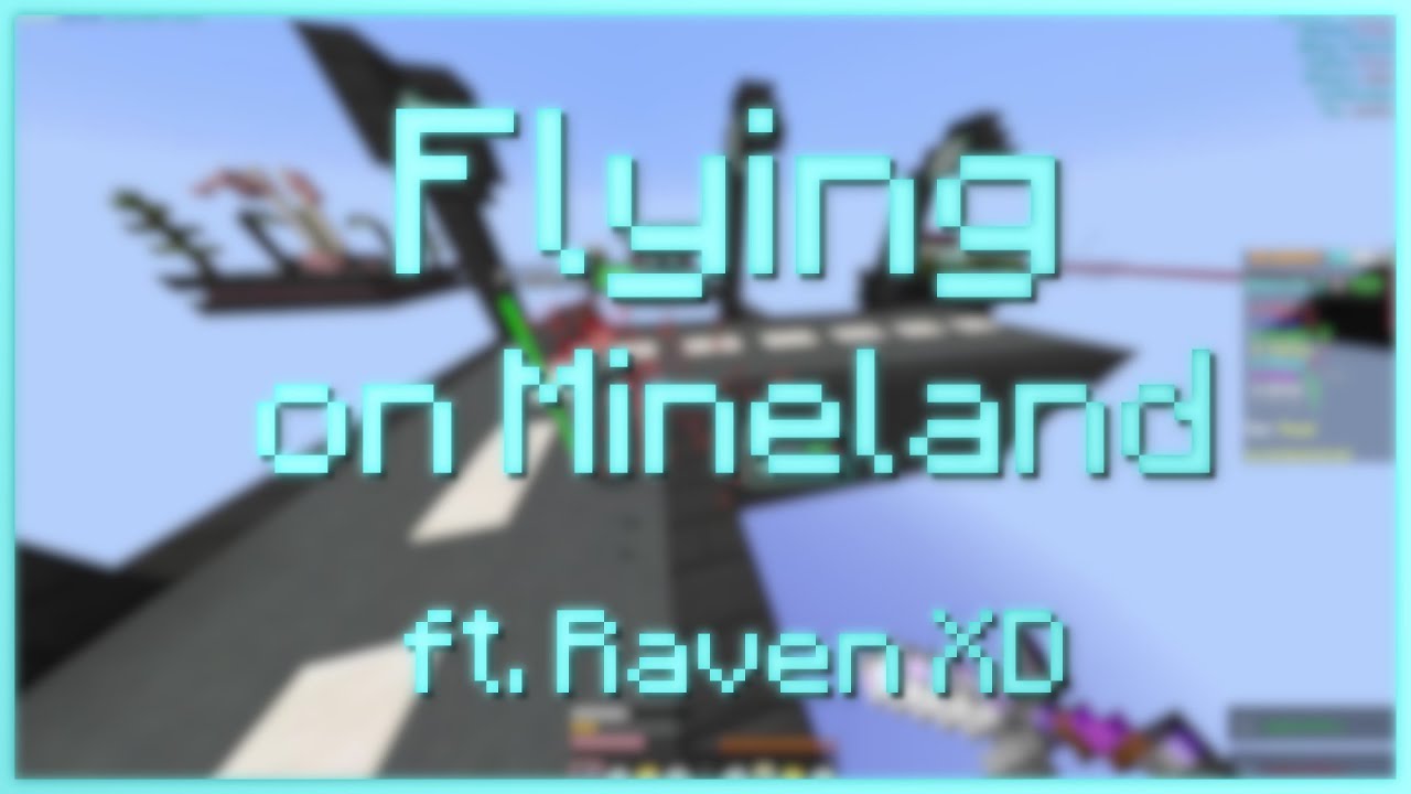 NO ANTICHEAT? FLYING on MINELAND with Raven XD - YouTube