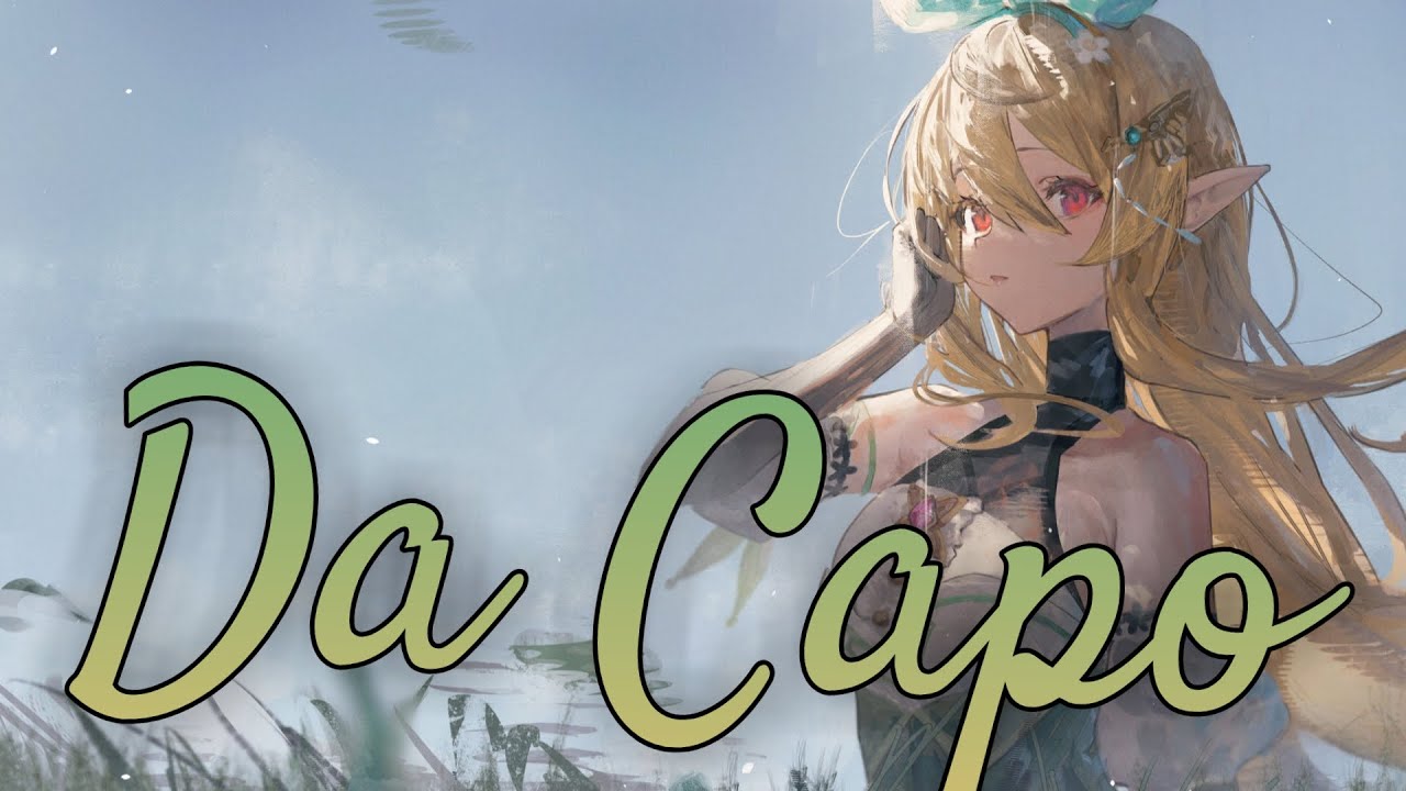 Nightcore 」- Da Capo (HOYO-MIX ft. Ziyu Che) // lyrics - YouTube