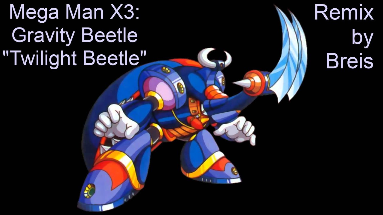 Breis - Mega Man X3: Gravity Beetle "Twilight Beetle" - YouTube