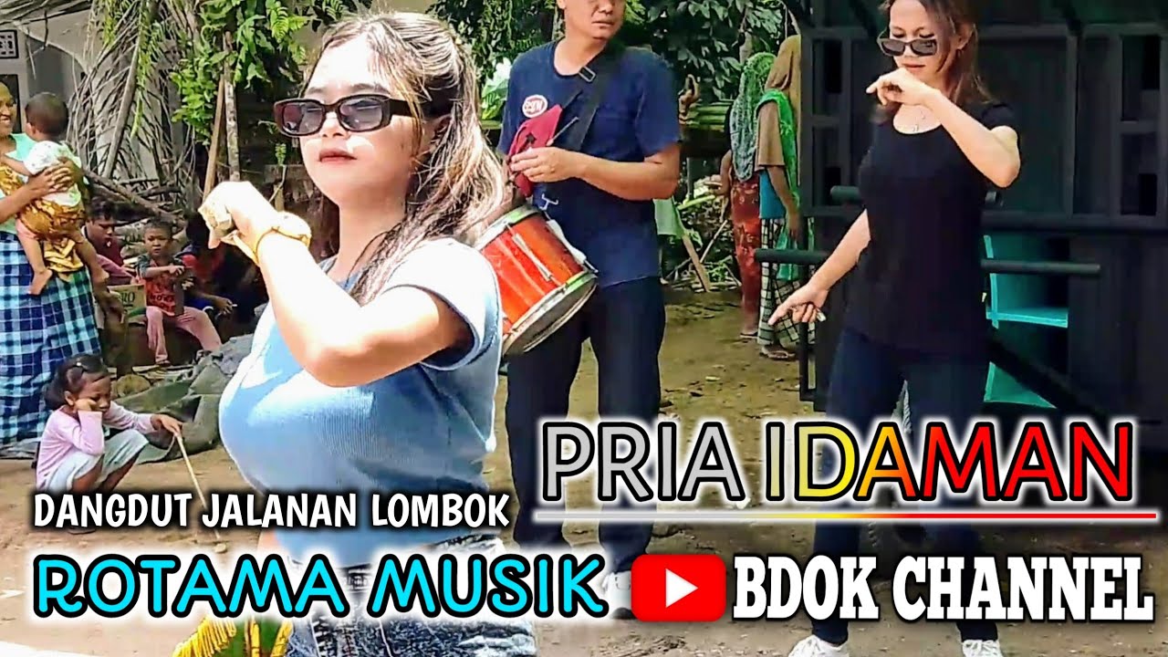 PRIA IDAMAN COVER ROTAMA MUSIK DANGDUT JALANAN LOMBOK || KECIMOL ROTAMA MUSIK TERBARU - YouTube